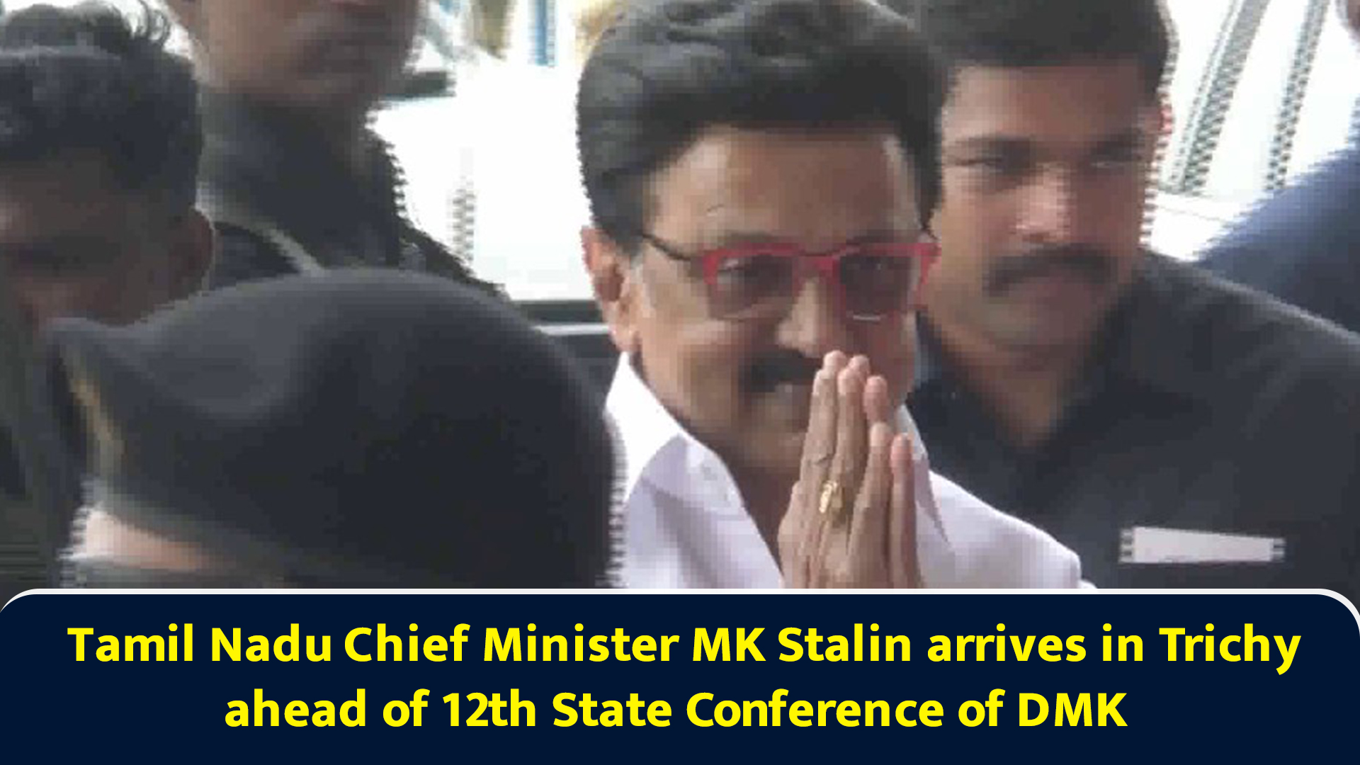Tamil Nadu Chief Minister MK Stalin arrives in Trichy ahead of 12th ...