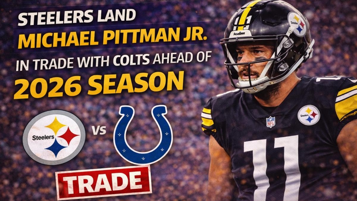 Steelers land Michael Pittman Jr. in trade with Colts ahead of 2026 season