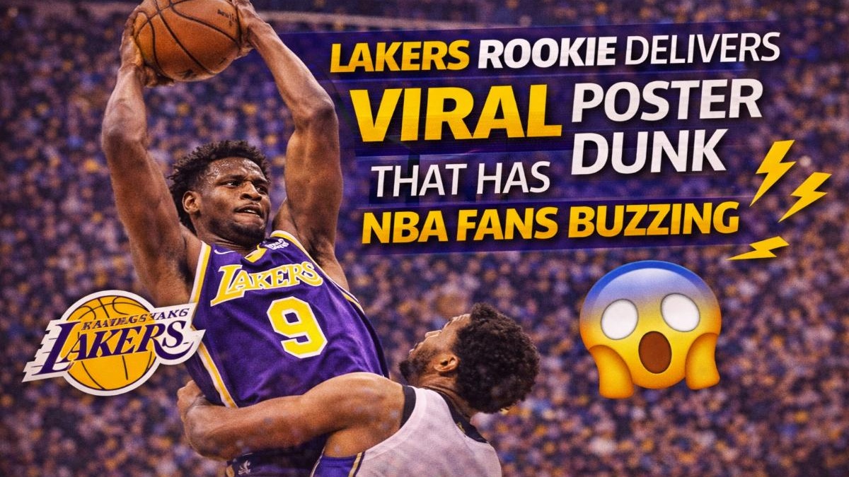 Lakers rookie delivers viral poster dunk that has NBA fans buzzing