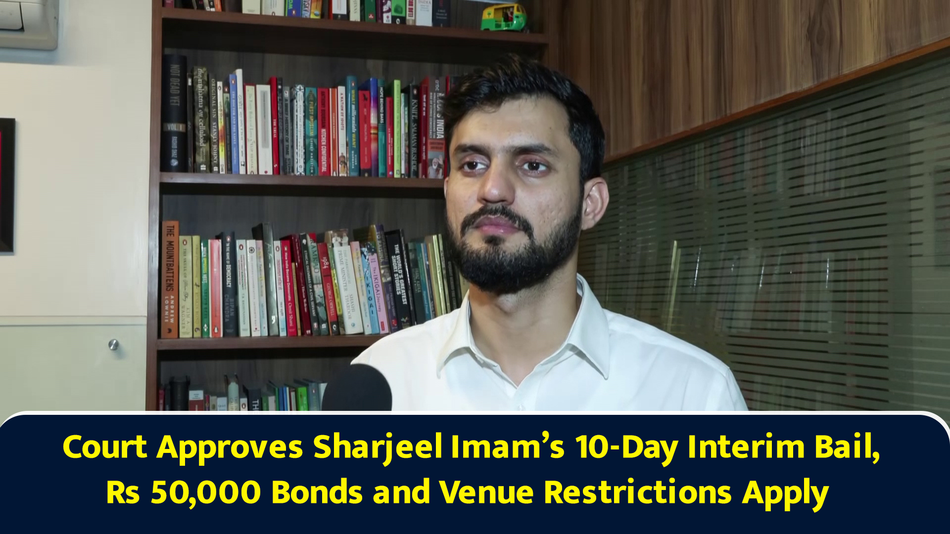 Court approves Sharjeel Imam’s 10-day interim bail, Rs 50,000 bonds and ...