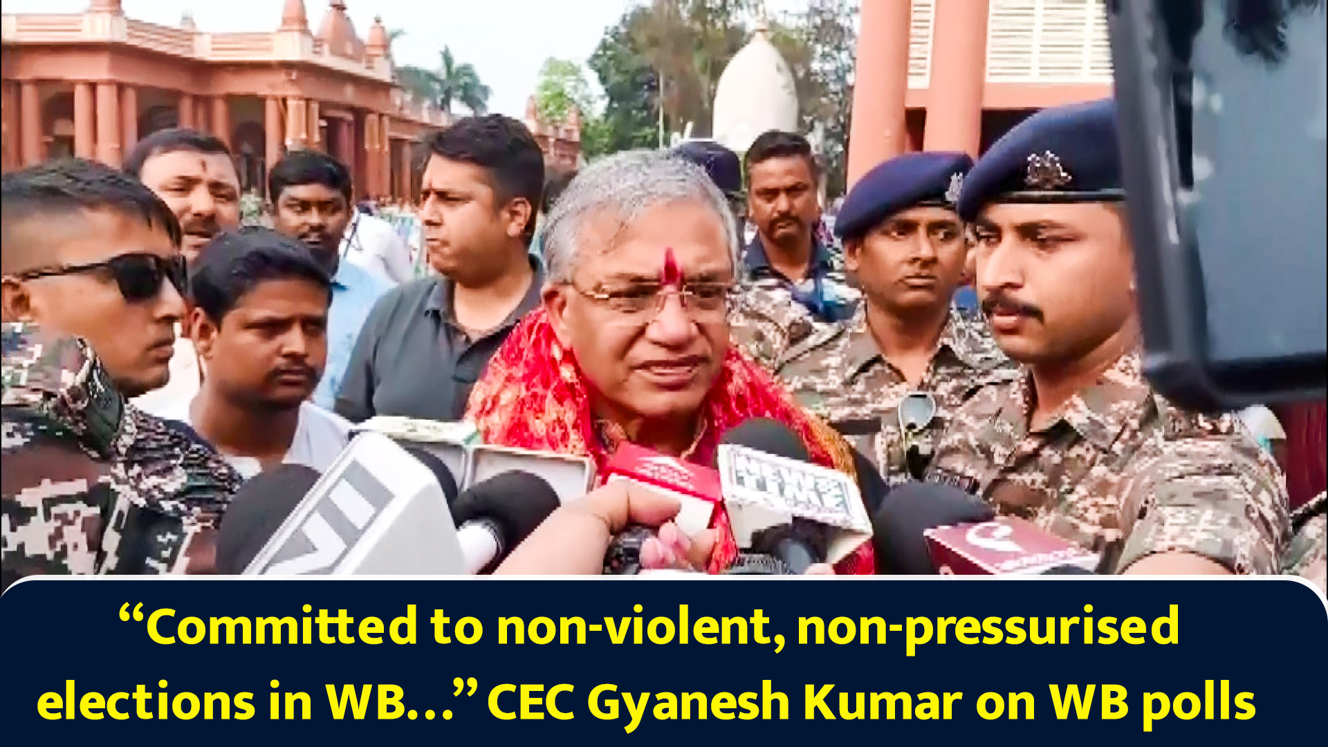 Committed to non-violent, non-pressurised elections in WB... CEC ...