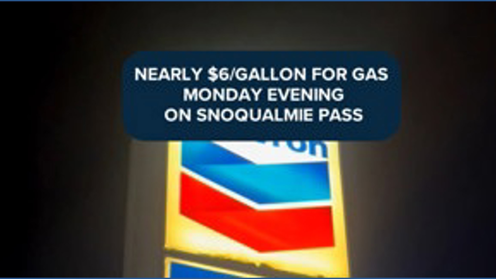 Gas nearly $6 per gallon on Snoqualmie Pass