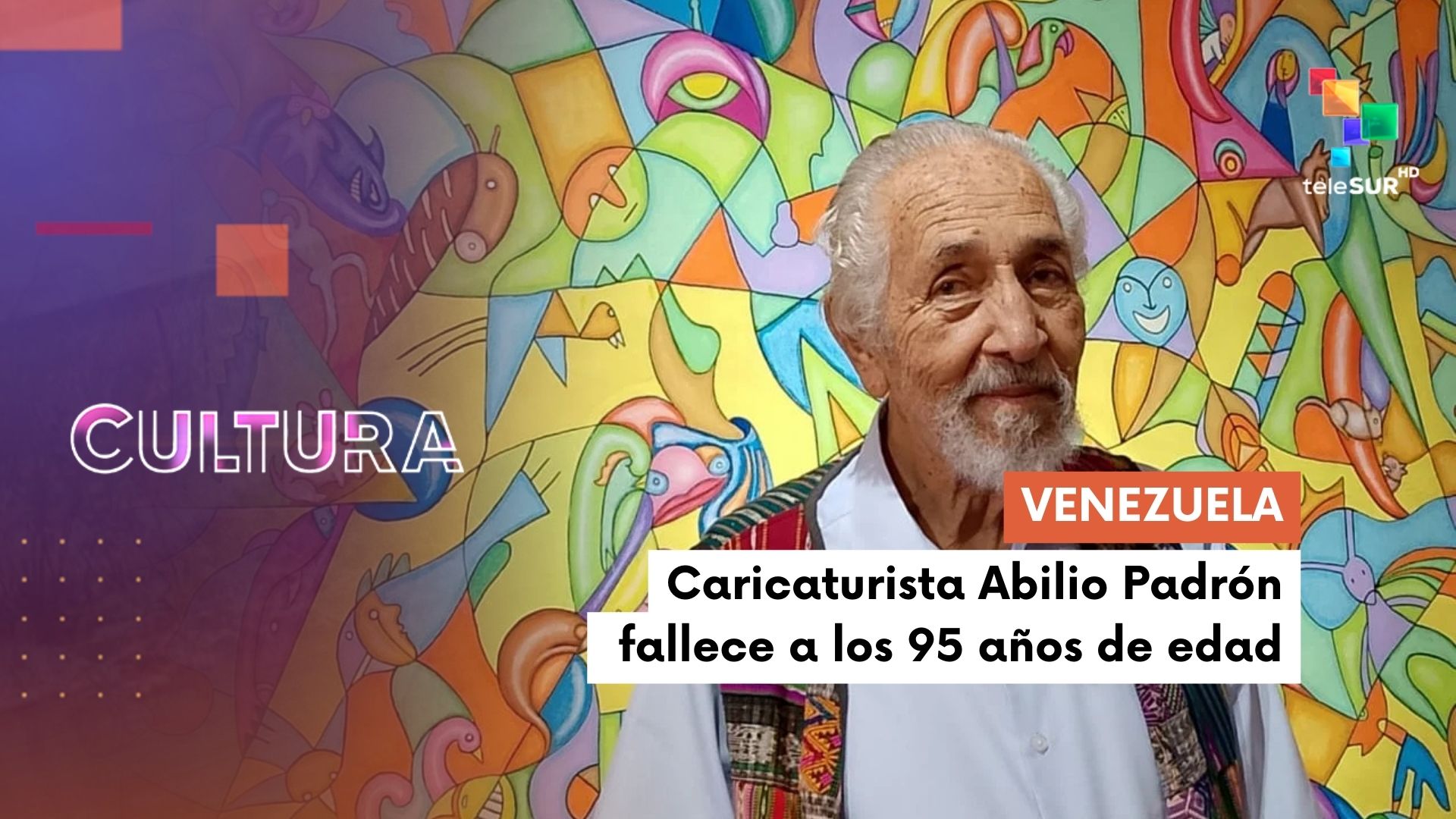 Te lo cuento cultura | Venezuela | Fallece Abilio Padrón