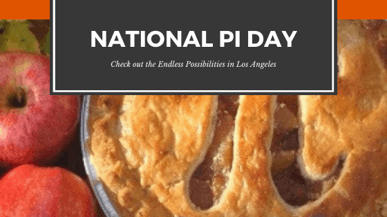 Where to go for National Pi Day in Los Angeles