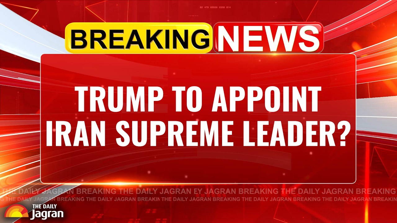 Trump plans to appoint new supreme leader of Iran! Trump announces ...