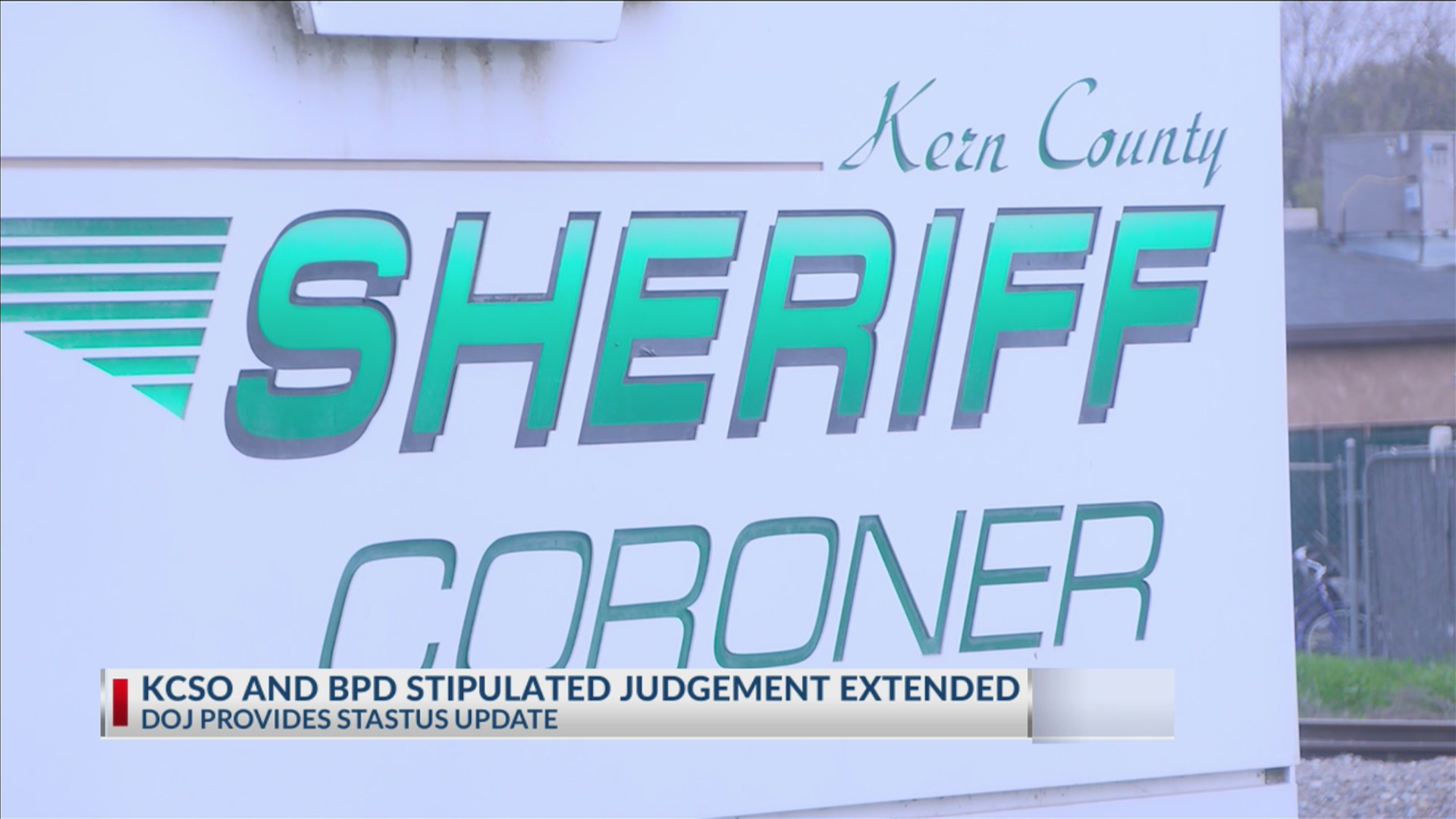 KCSO and BPD stipulated judgement extended