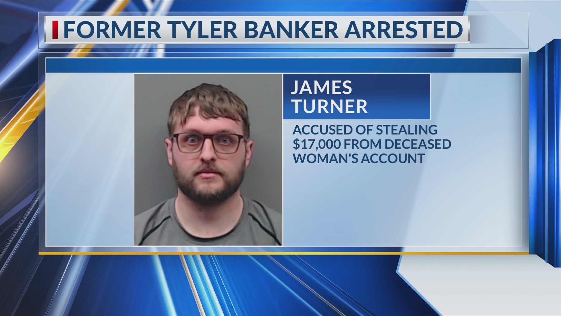 Former Tyler banker arrested again after stealing $17K from deceased woman
