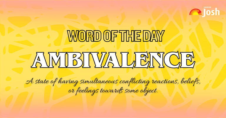 Word of the day: Ambivalence
