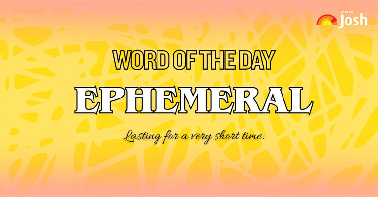 Word of the day: Ephemeral