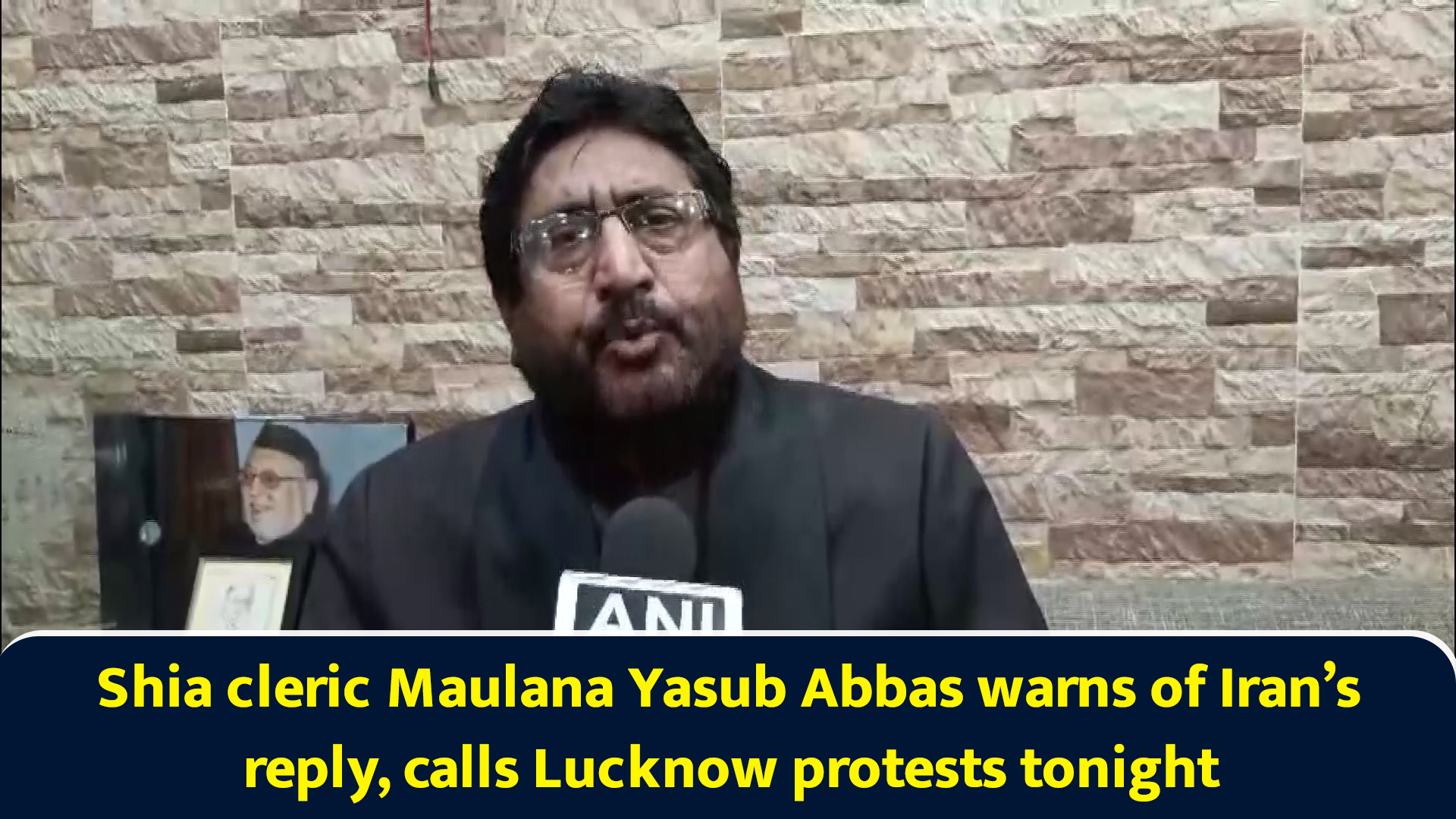 Shia cleric Maulana Yasub Abbas warns of Iran’s reply, calls Lucknow ...
