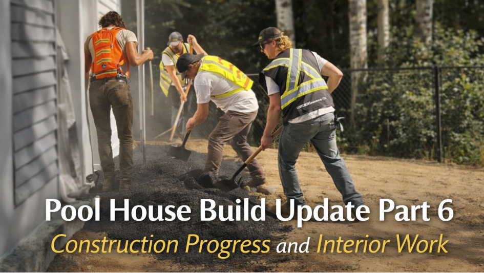 Pool house build update part 6 construction progress and interior work