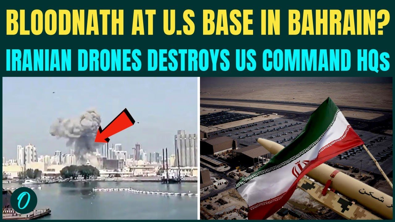 Iran obliterates US air base in Bahrain - 20+ missiles, drones blow up ...