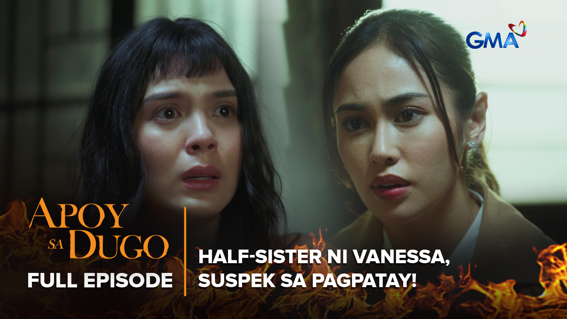 Apoy sa Dugo: Half-sister ni Vanessa, suspek sa pagpatay! (Full episode ...