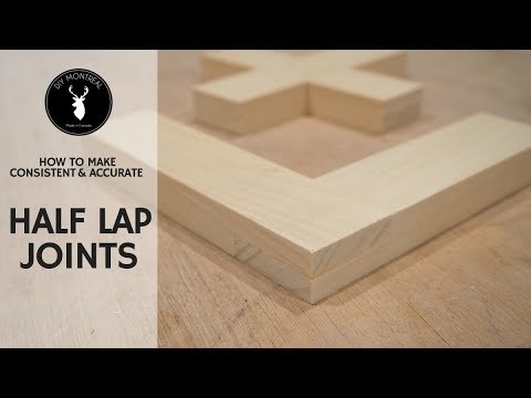 Consistent and accurate half-lap joints
