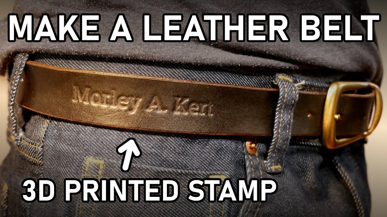 Making a leather belt - debossed with a 3D printed stamp