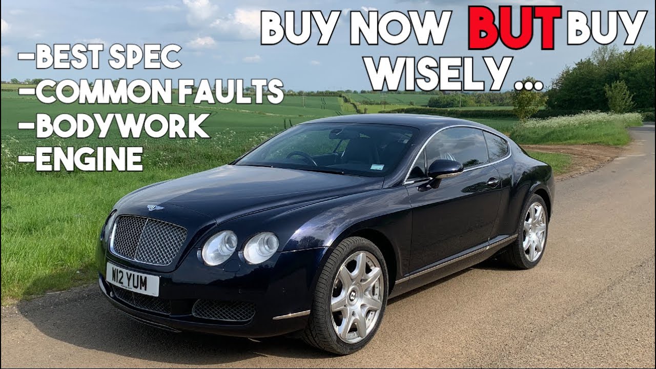 Essential Bentley GT buyer guide