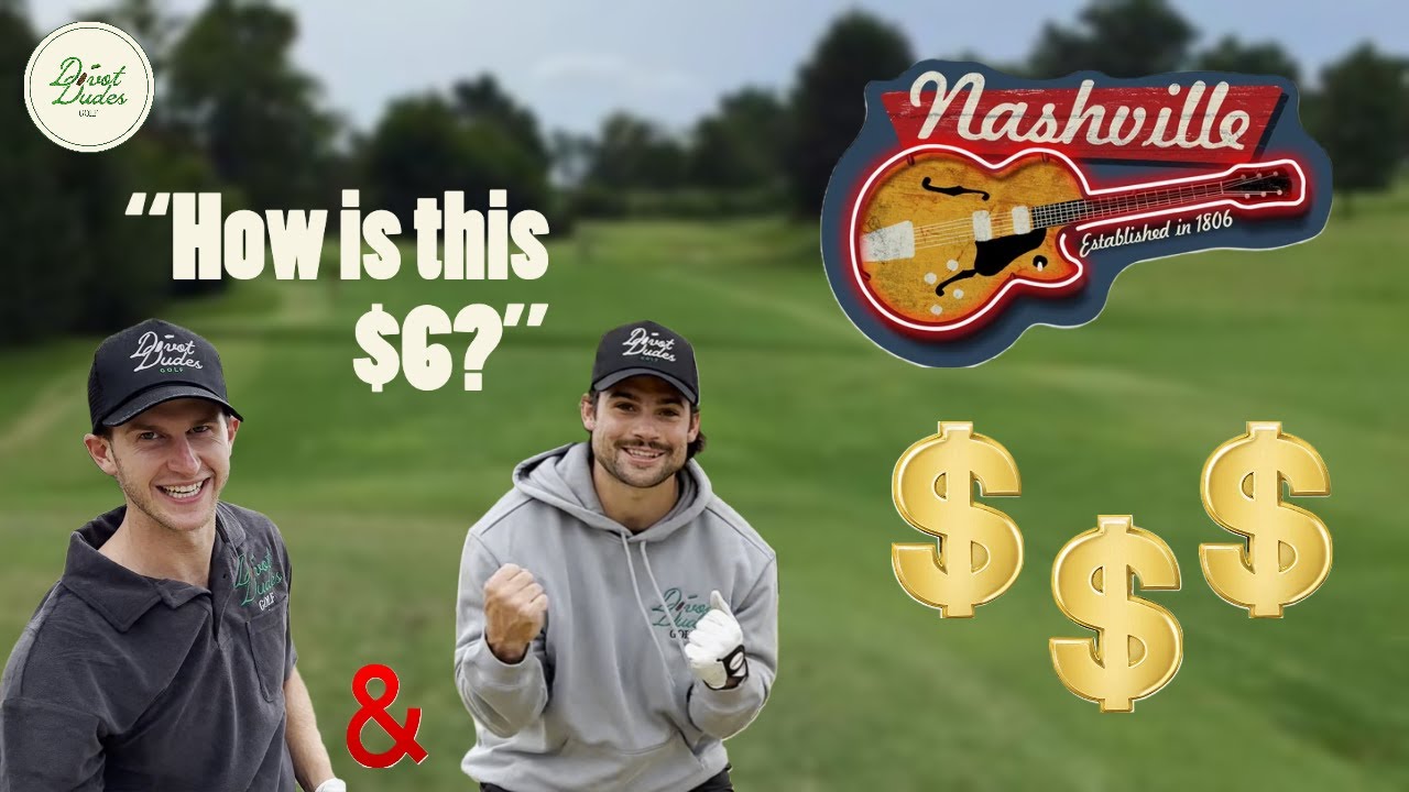 We played a $6 golf course in Nashville? | How low can 2 +16 ...