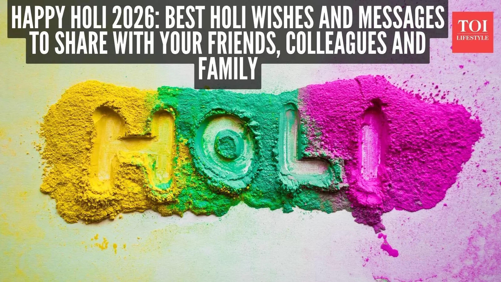 Happy Holi 2026: Best Holi wishes and messages to share with your ...