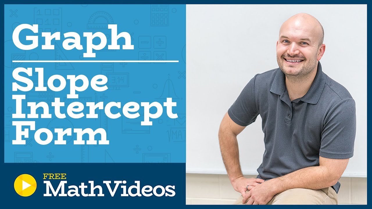 Master how to graph a linear equation using slope intercept form