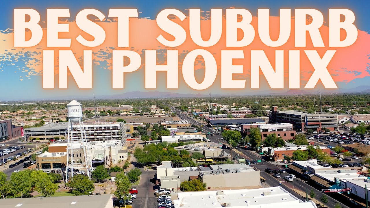 Gilbert Arizona - Best suburb in Phoenix metro