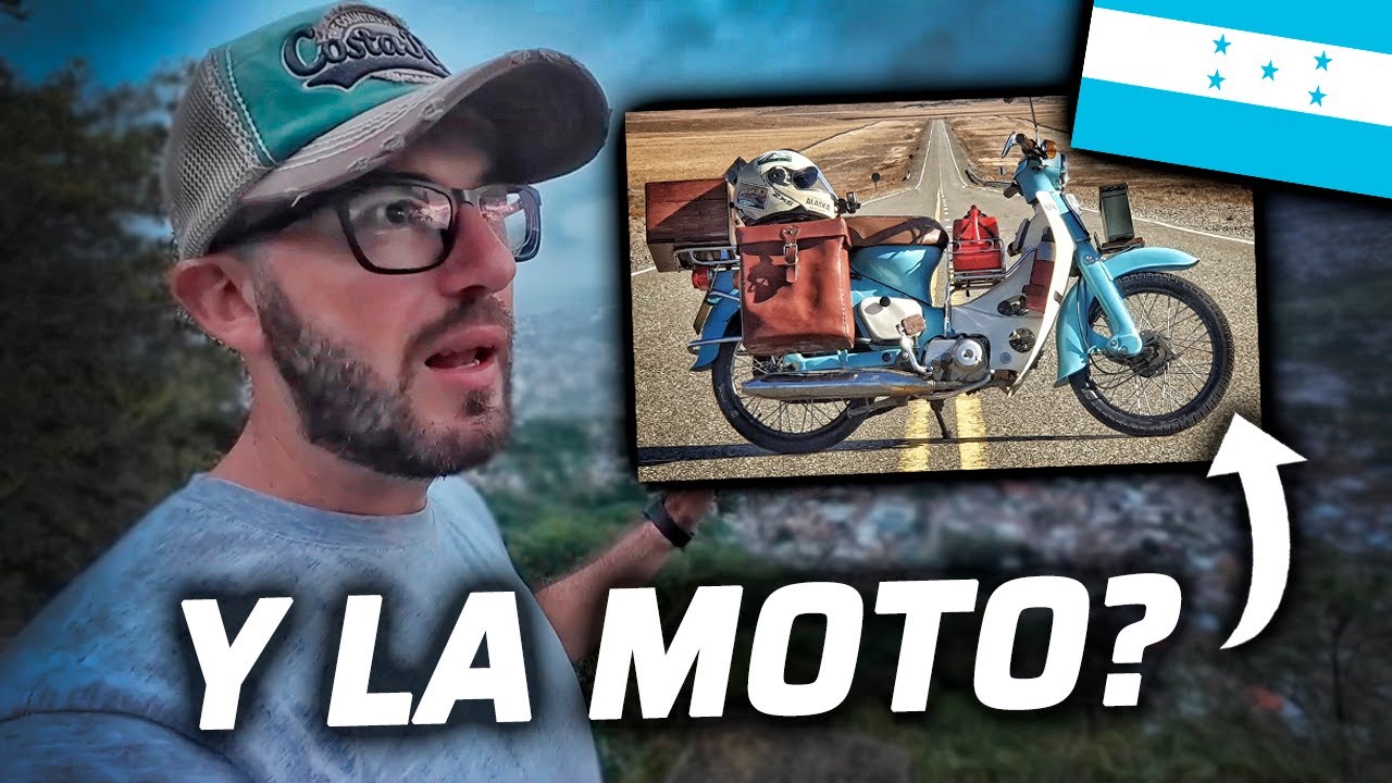 LLEGUE A HONDURAS ¿Y LA MOTO?| TEGUCIGALPA
