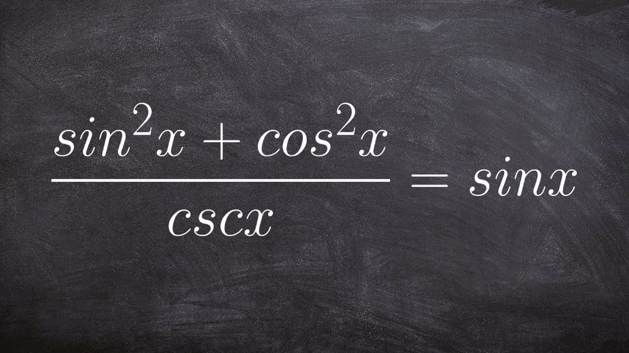 Verify trigonometric identities by using Pythagorean identities