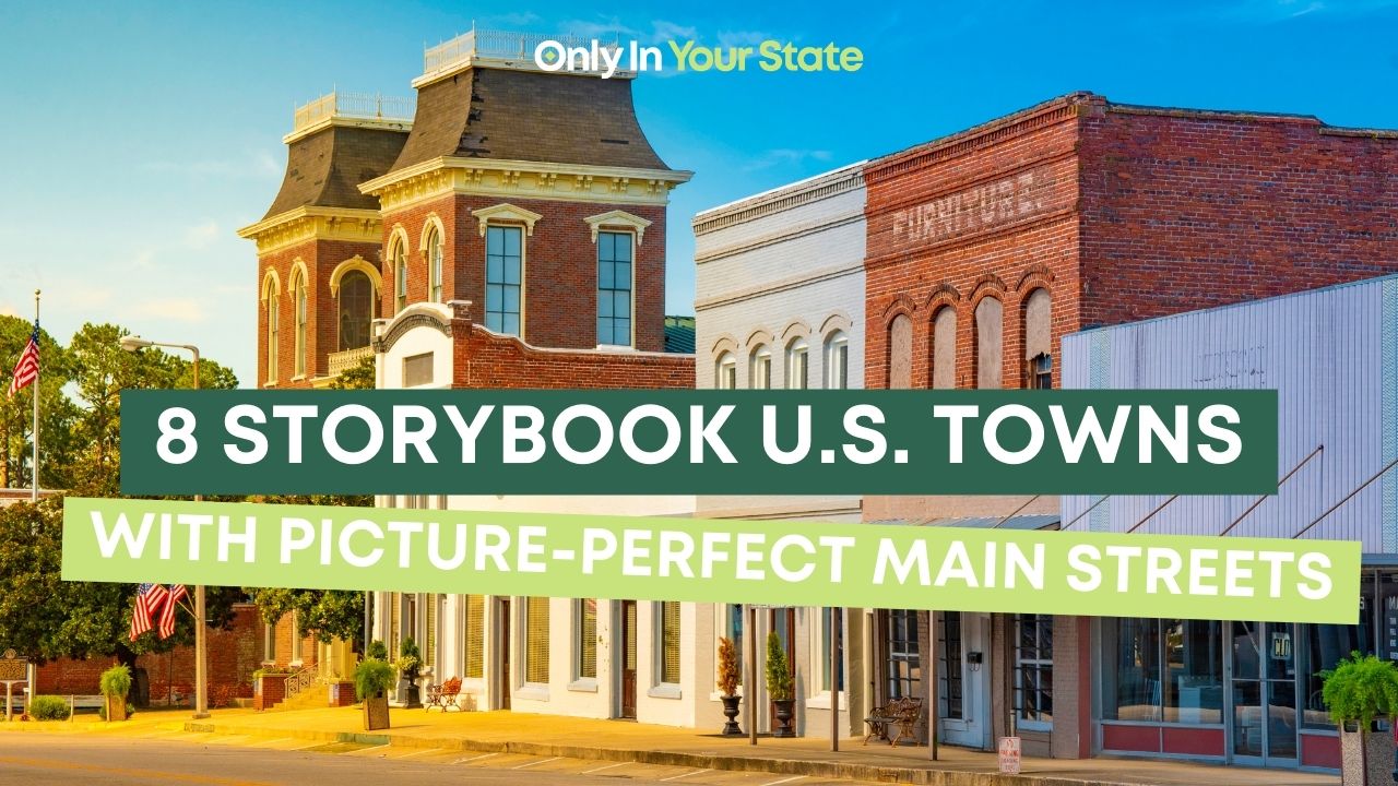 8 storybook US towns with picture-perfect main streets