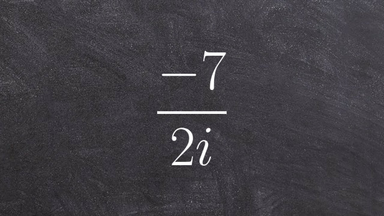 Algebra 2 - Learn how to rewrite a complex number by division, -7/2i