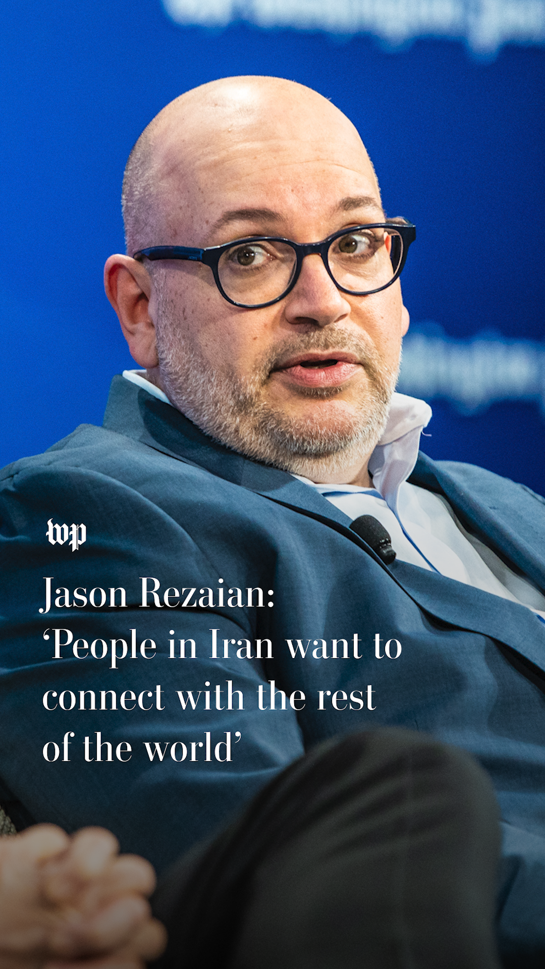 Jason Rezaian: Iranians 'want to connect with... the world'