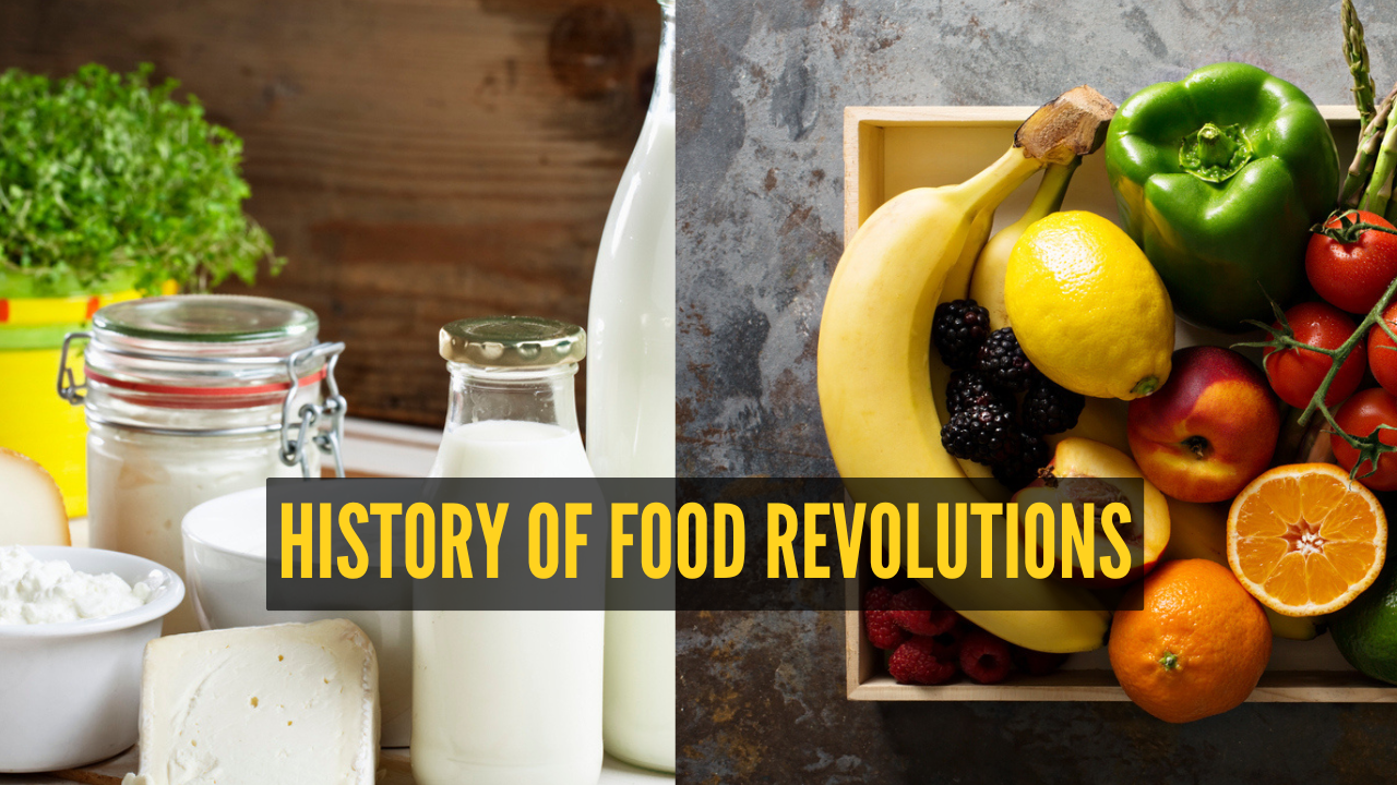 7 types of food revolutions and how they impacted the food industry