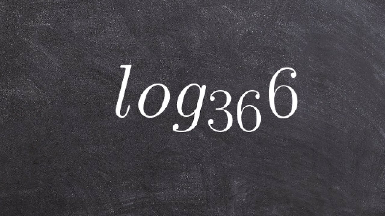 Tutorial - Evaluating logarithms without a calculator