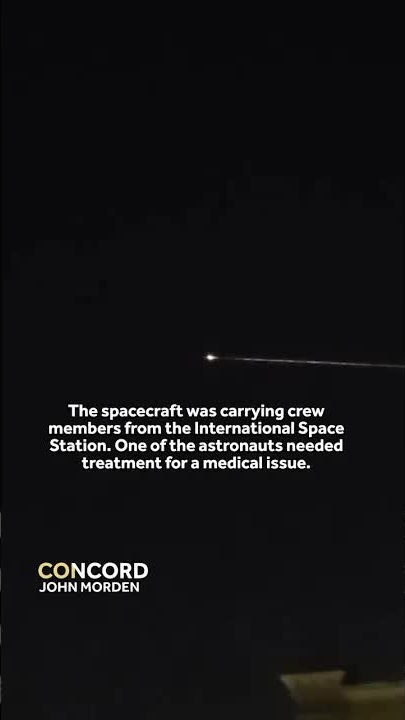 NASA’s SpaceX Crew-11 capsule's reentry seen from Northern California