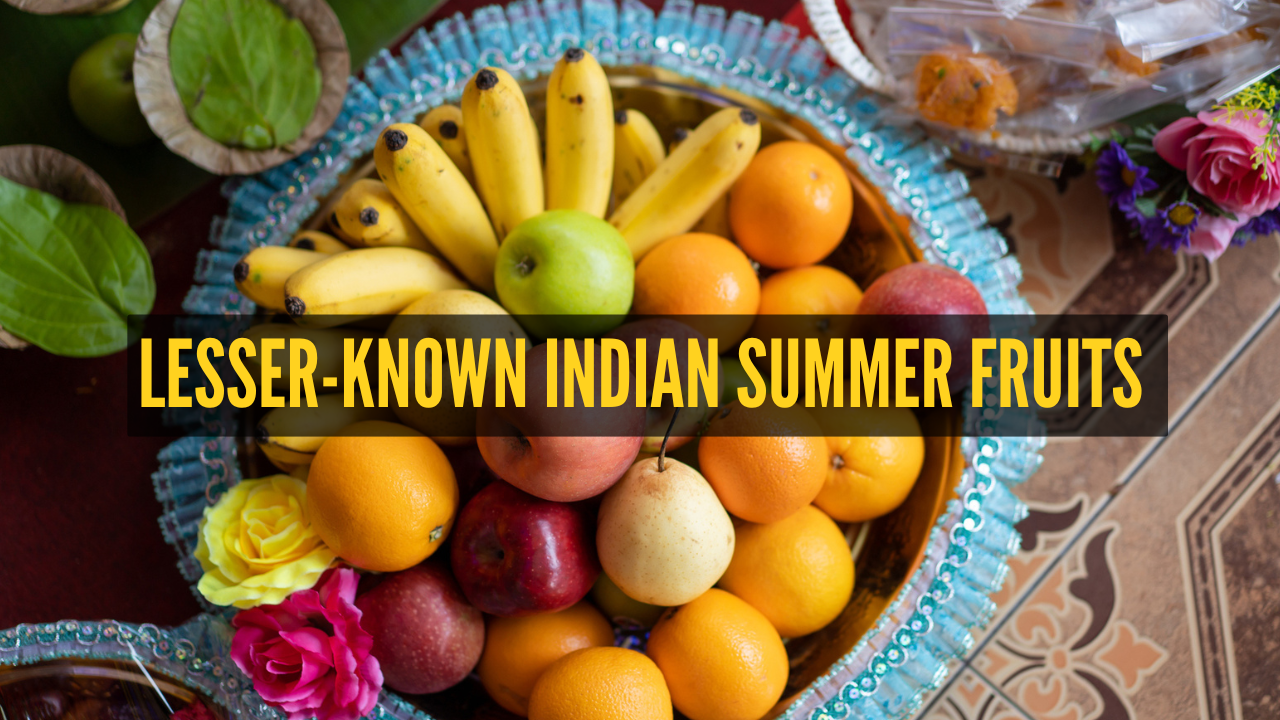 7 lesser-known Indian summer fruits and how to consume them