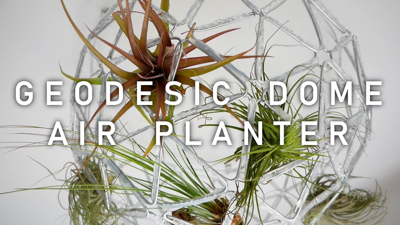 DIY geodesic dome air planter // 3D printing + bent wire