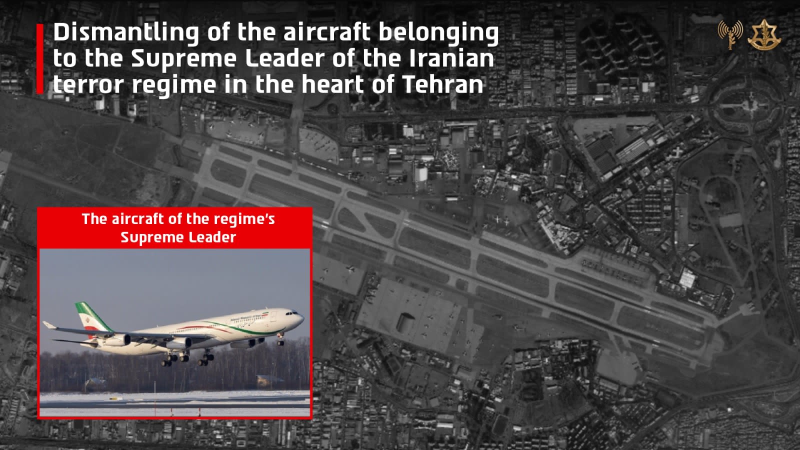 Israel Air Force destroys aircraft used by Iran's former supreme leader