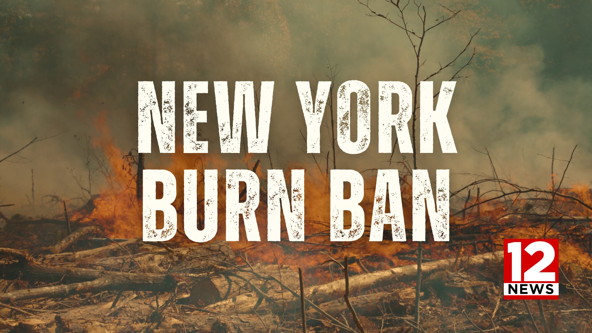 Statewide burn ban goes into effect in New York State