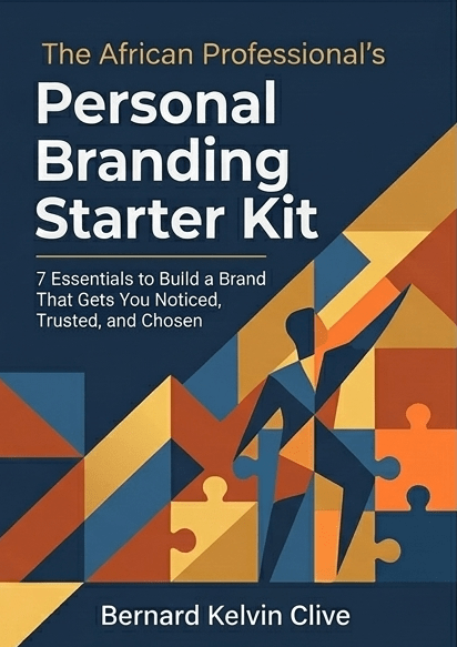 Personal branding with Bernard Kelvin Clive: Branding strategy for the ...