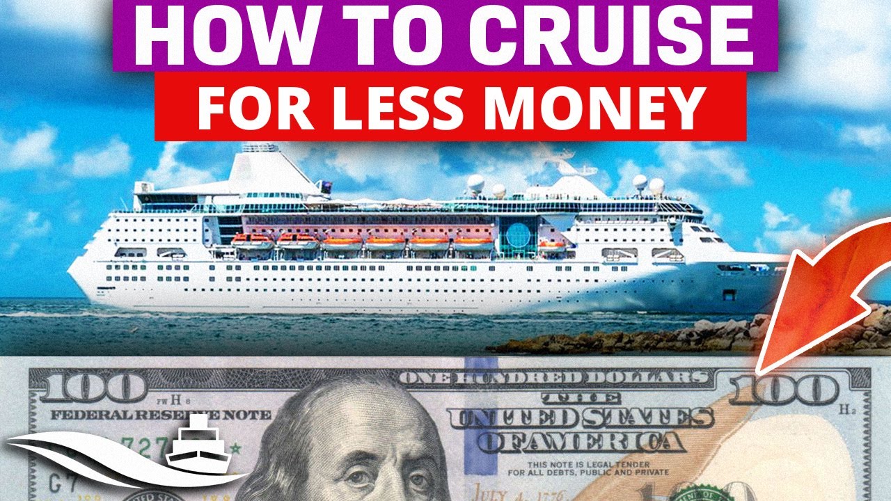 9 best tips on how to cruise for less money