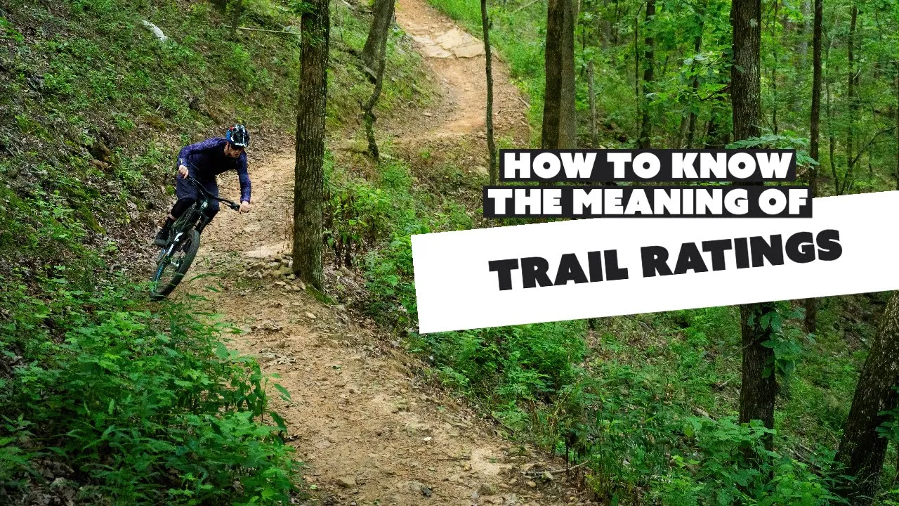 Trail ratings explained, know the difficulty before you ride
