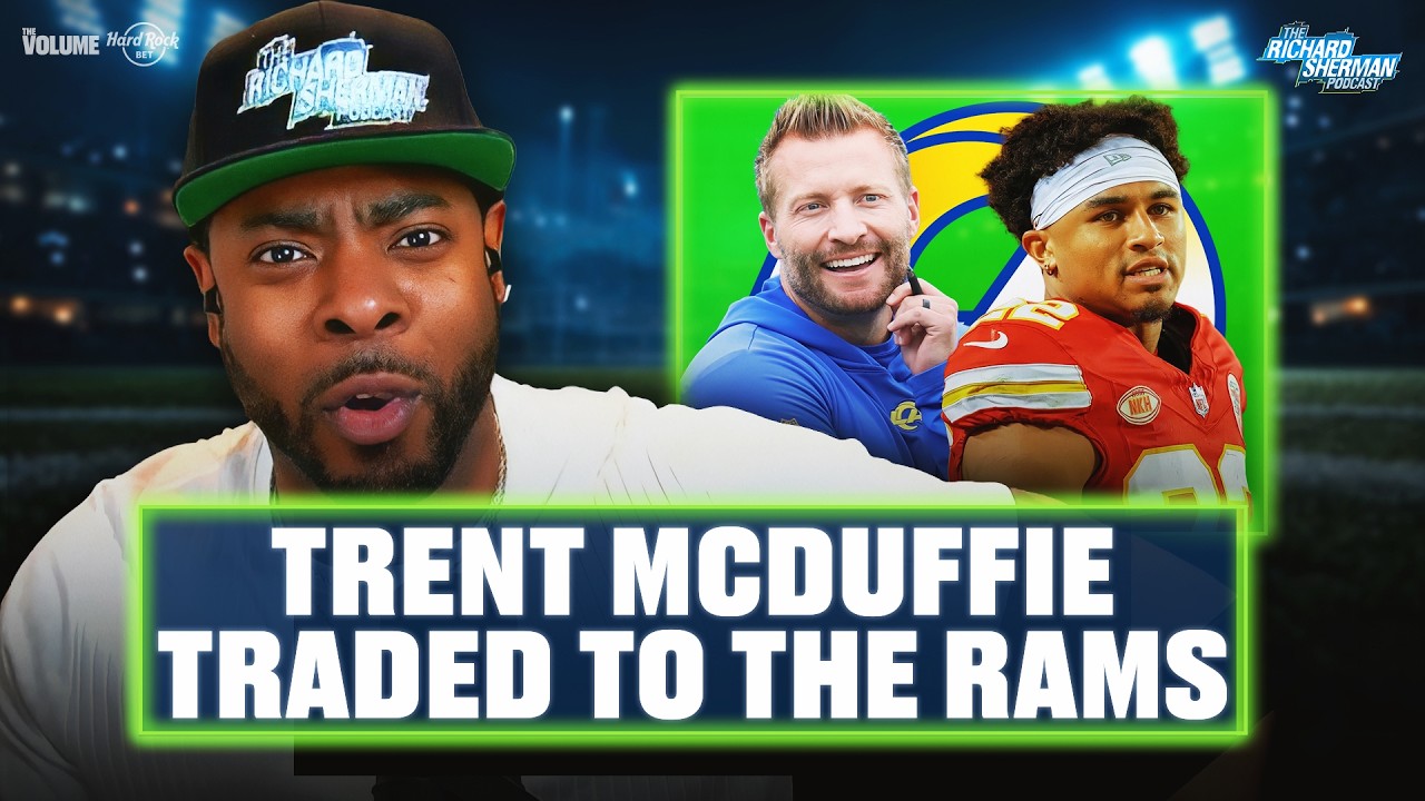 Rams–Chiefs Trent McDuffie trade reaction, Kyler Murray, Trey ...