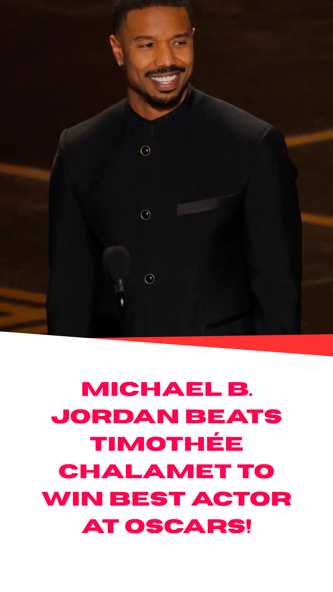 Michael B Jordan beats Timothée Chalamet to win best actor at Oscars!