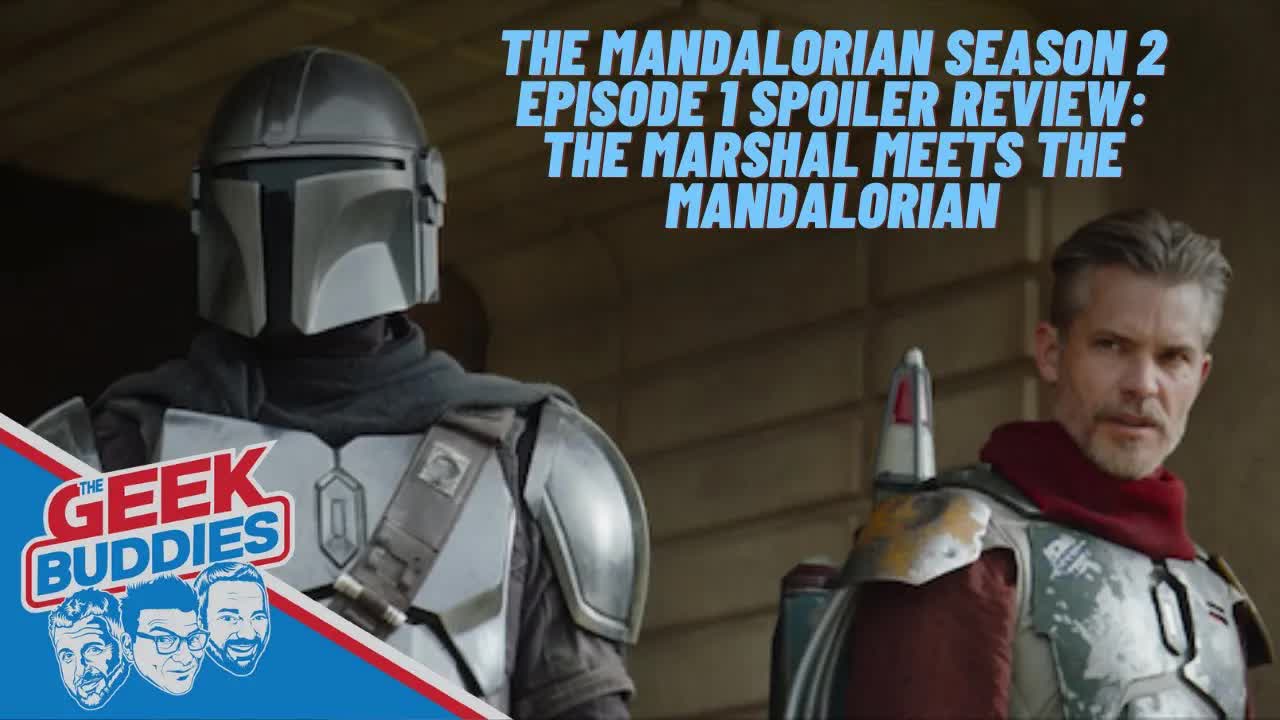 The Mandalorian season 2 episode 1 spoiler review - The Marshal meets ...