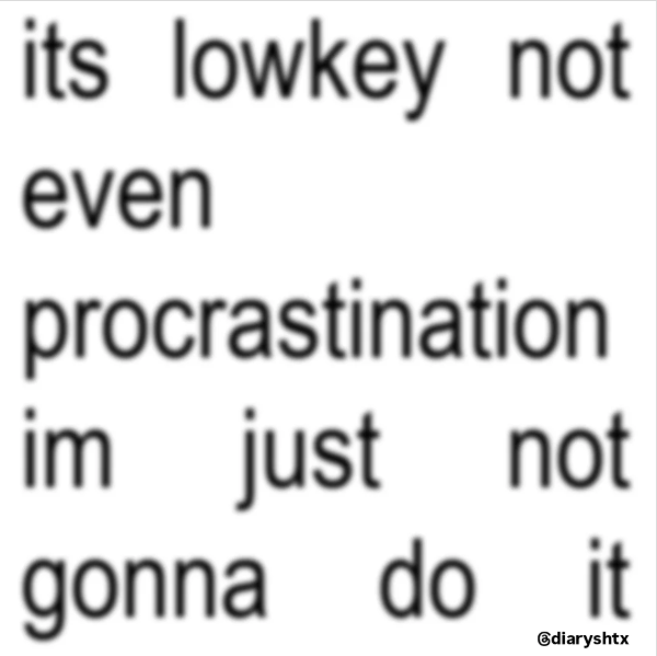 22 memes for people who pretend procrastination is a skill