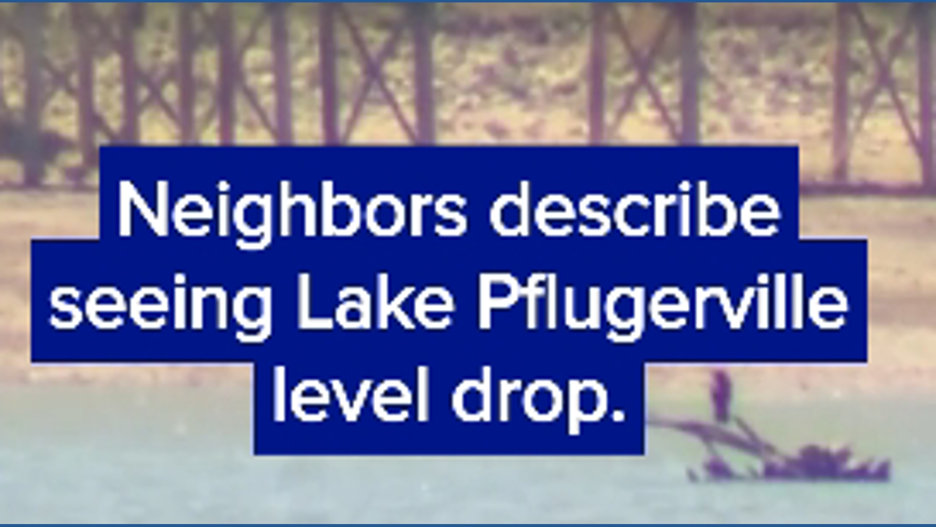 Neighbors describe seeing Lake Pflugerville dramatically drop
