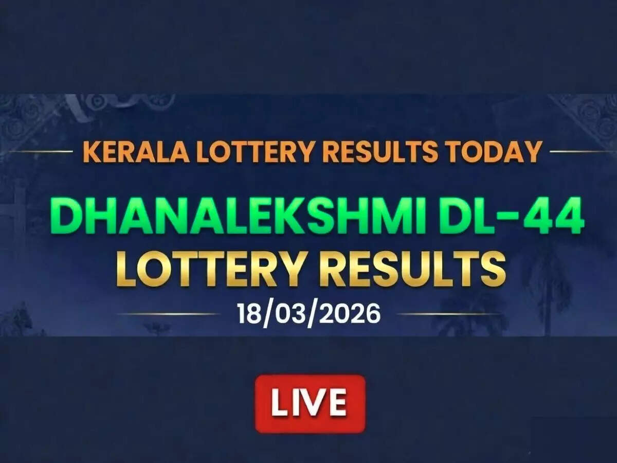 Kerala Dhanalekshmi DL-44 lottery result today, 18 March 2026; Check ₹1 ...