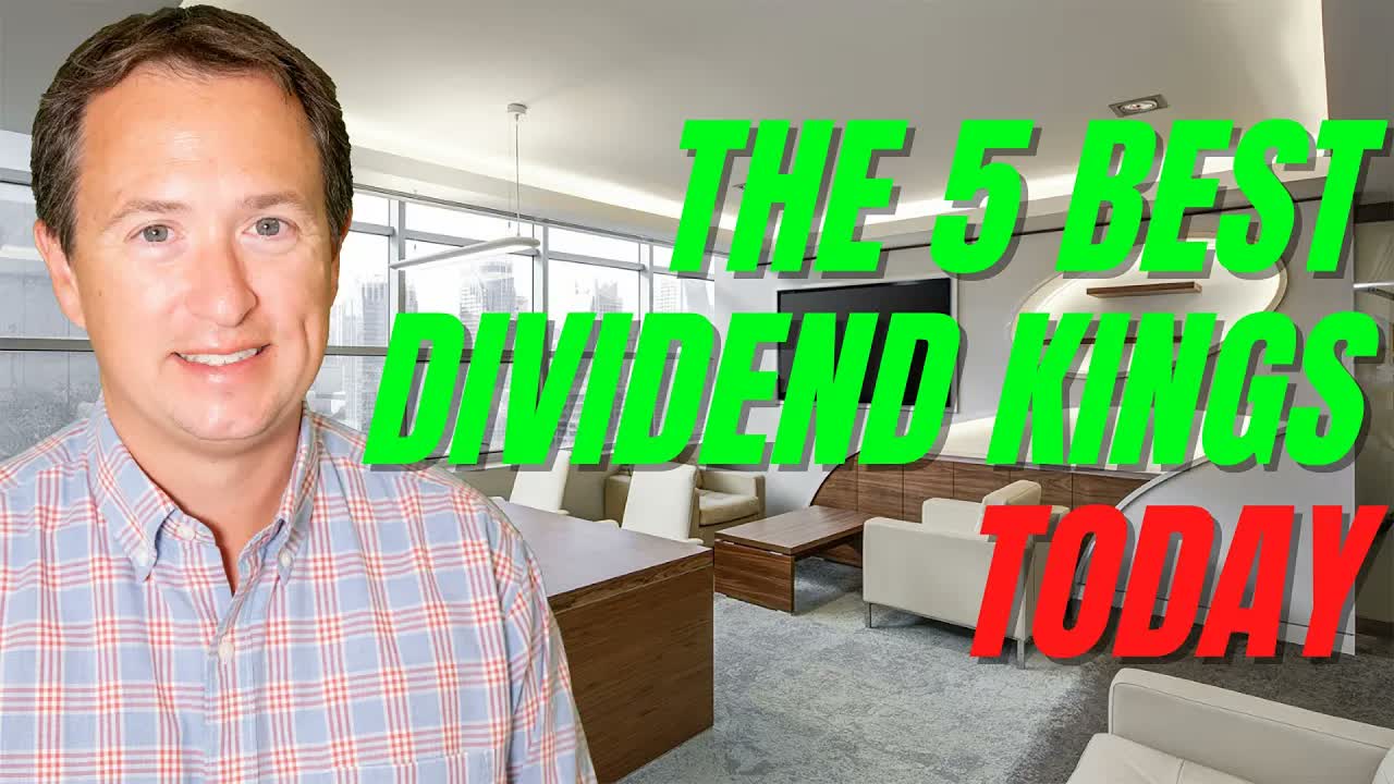 The 5 best dividend kings today