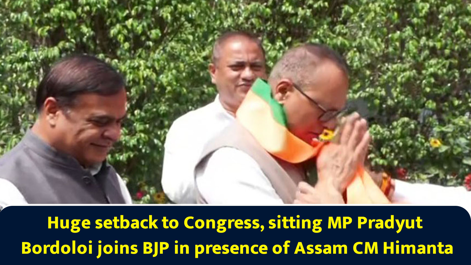 Huge setback to Congress, sitting MP Pradyut Bordoloi joins BJP in ...