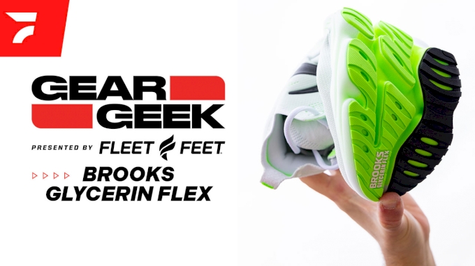 Brooks Glycerin Flex | Gear Geek presented by Fleet Feet