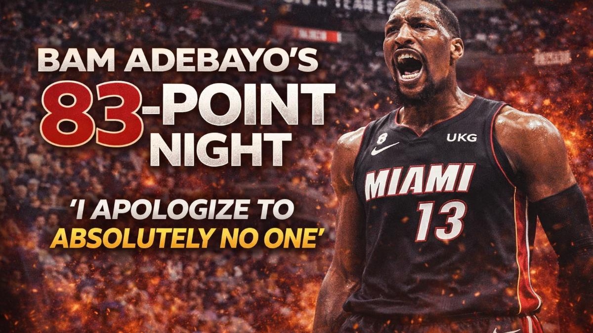Bam Adebayo's 83-point night lives on: 'I apologize to absolutely no one'