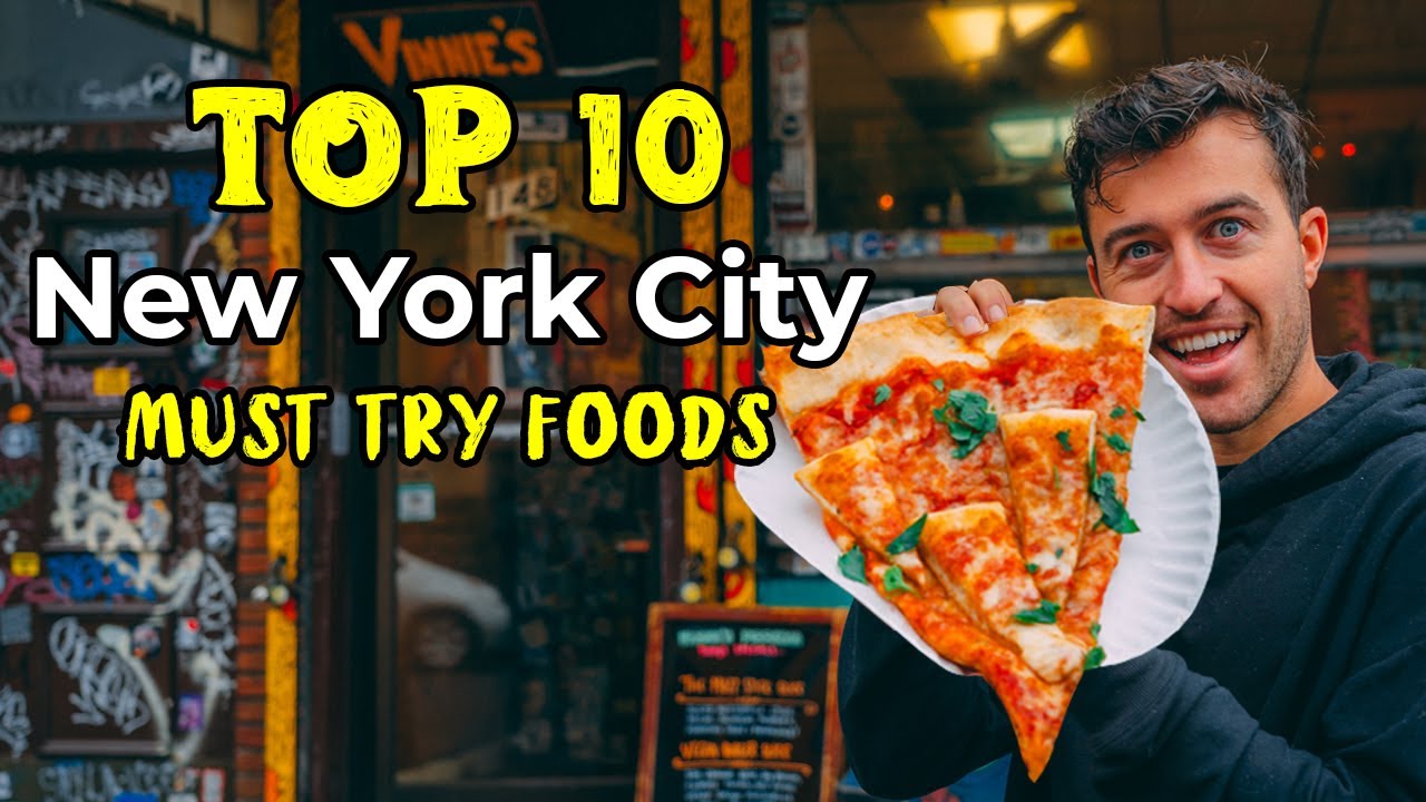 Top 10 NYC foods you must try before you die